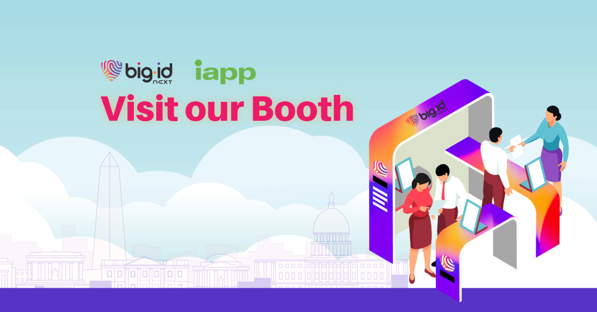 Meet BigID at IAPP Global Privacy Summit 2026